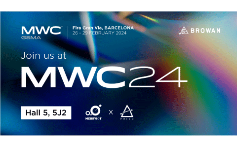 MerryIoT and Prism Join Forces at MWC 2024 in Barcelona